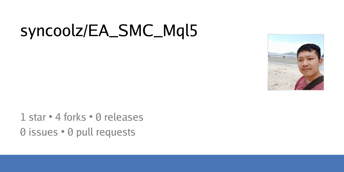 EA_SMC_Mql5 / README.md at main - Natthawat Chamniwikaikangwan - MQL5 Algo Forge